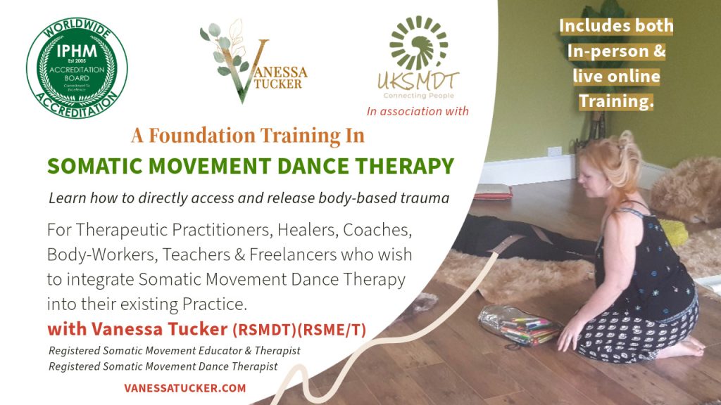 Foundation Course in Somatic Movement Dance Therapy | Vanessa Tucker